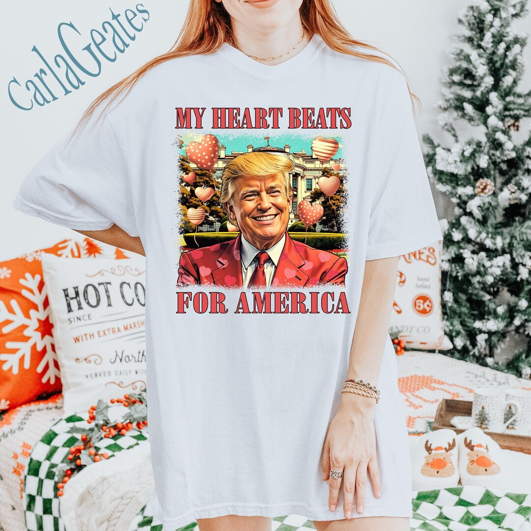 My Heart Beats for America Trump Valentine Shirt, Trump is My Valentine ...