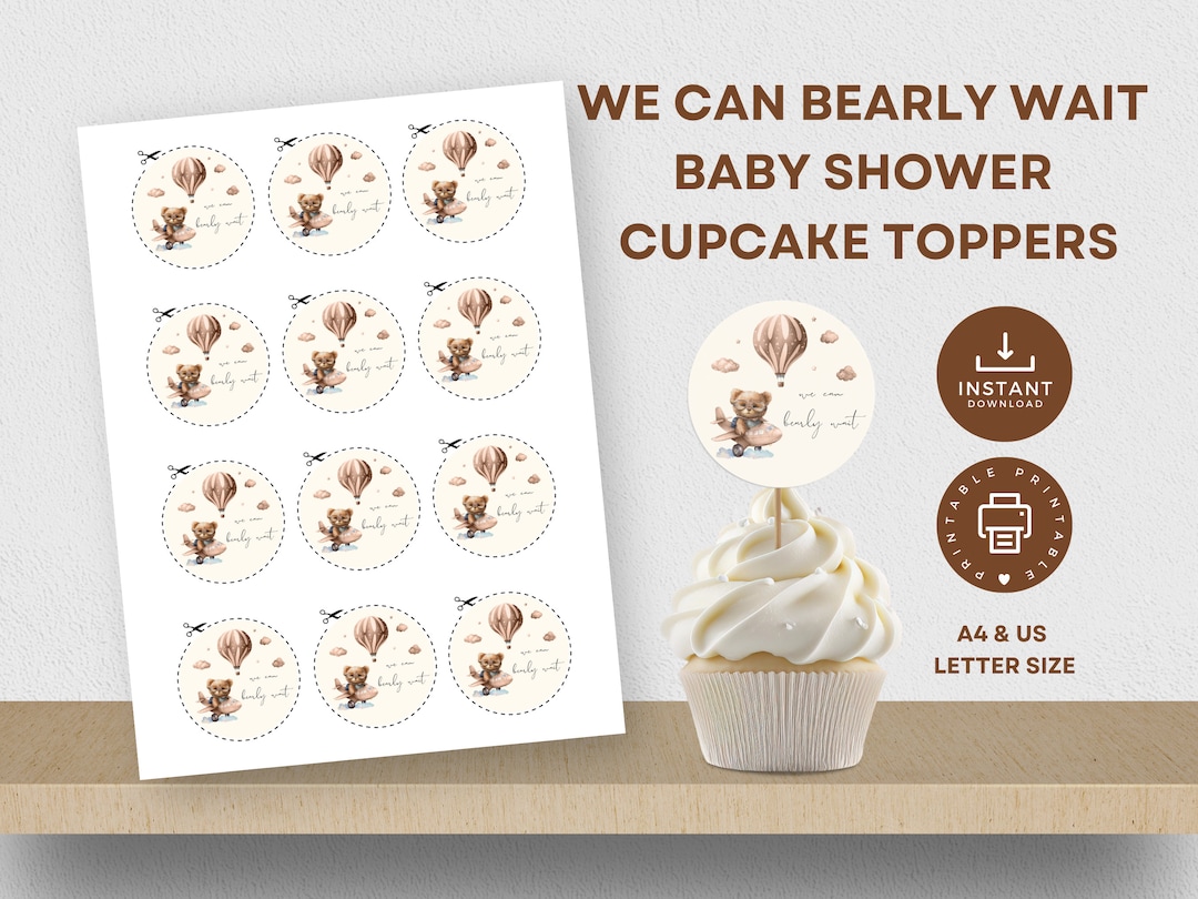 Bear Theme Baby Shower Cupcake Toppers, Neutral Baby Shower Cake Topper, We Can Bearly Wait ...
