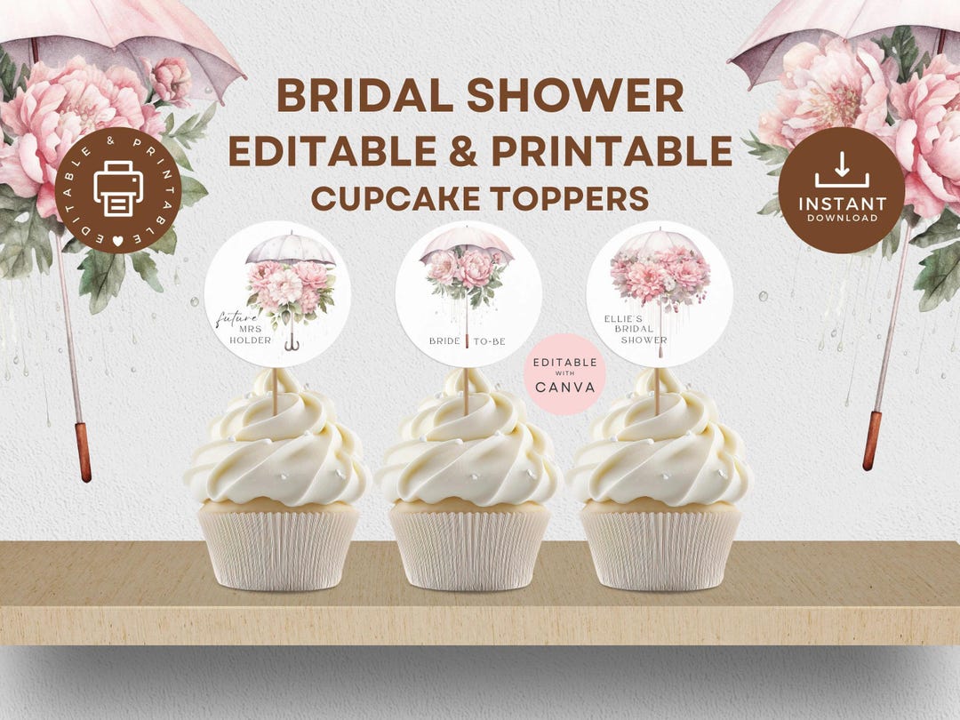 Floral Bridal Shower Cupcake Toppers Printable, Editable Cake Toppers ...