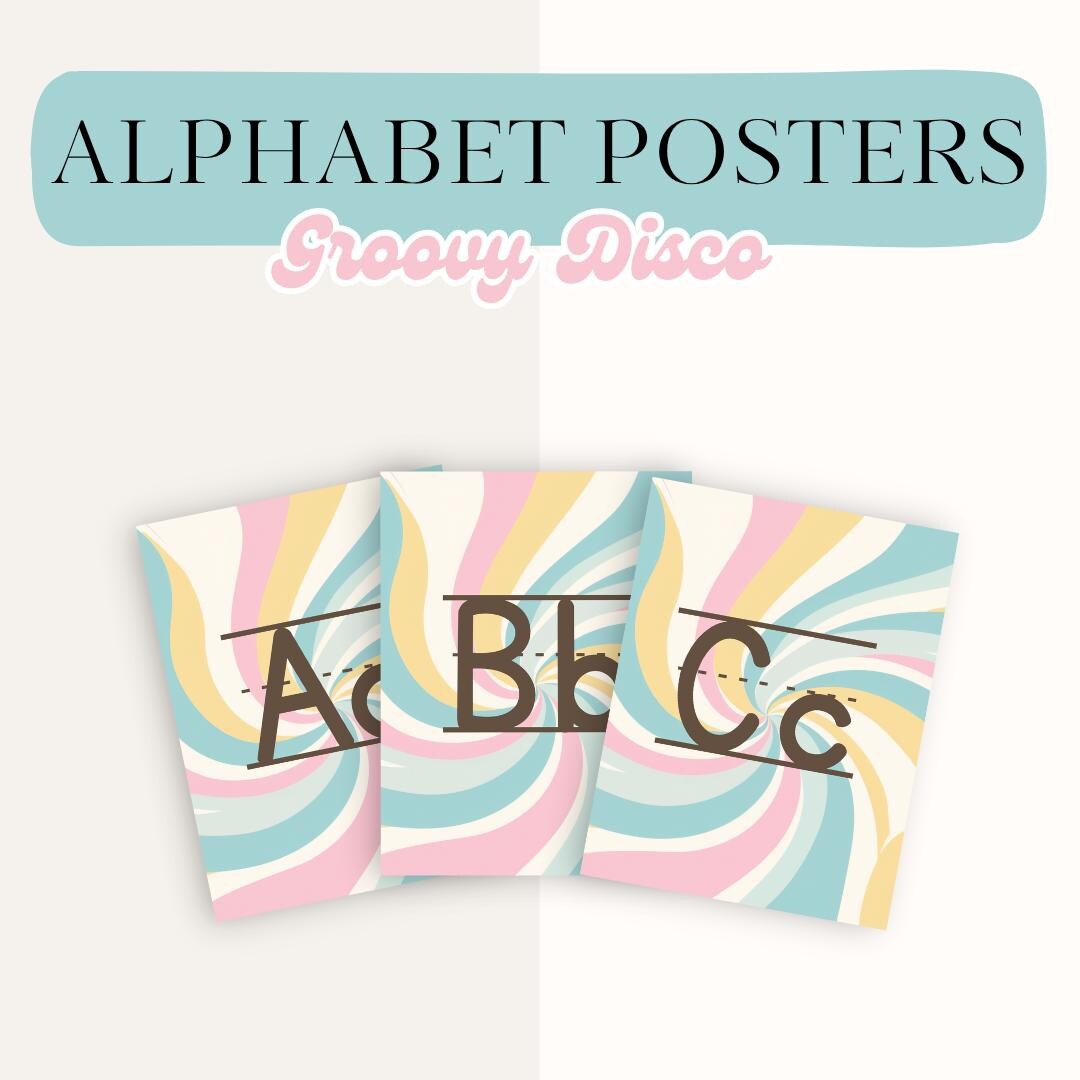 Groovy Disco Alphabet Posters Editable ABC Wall Display Retro Classroom ...