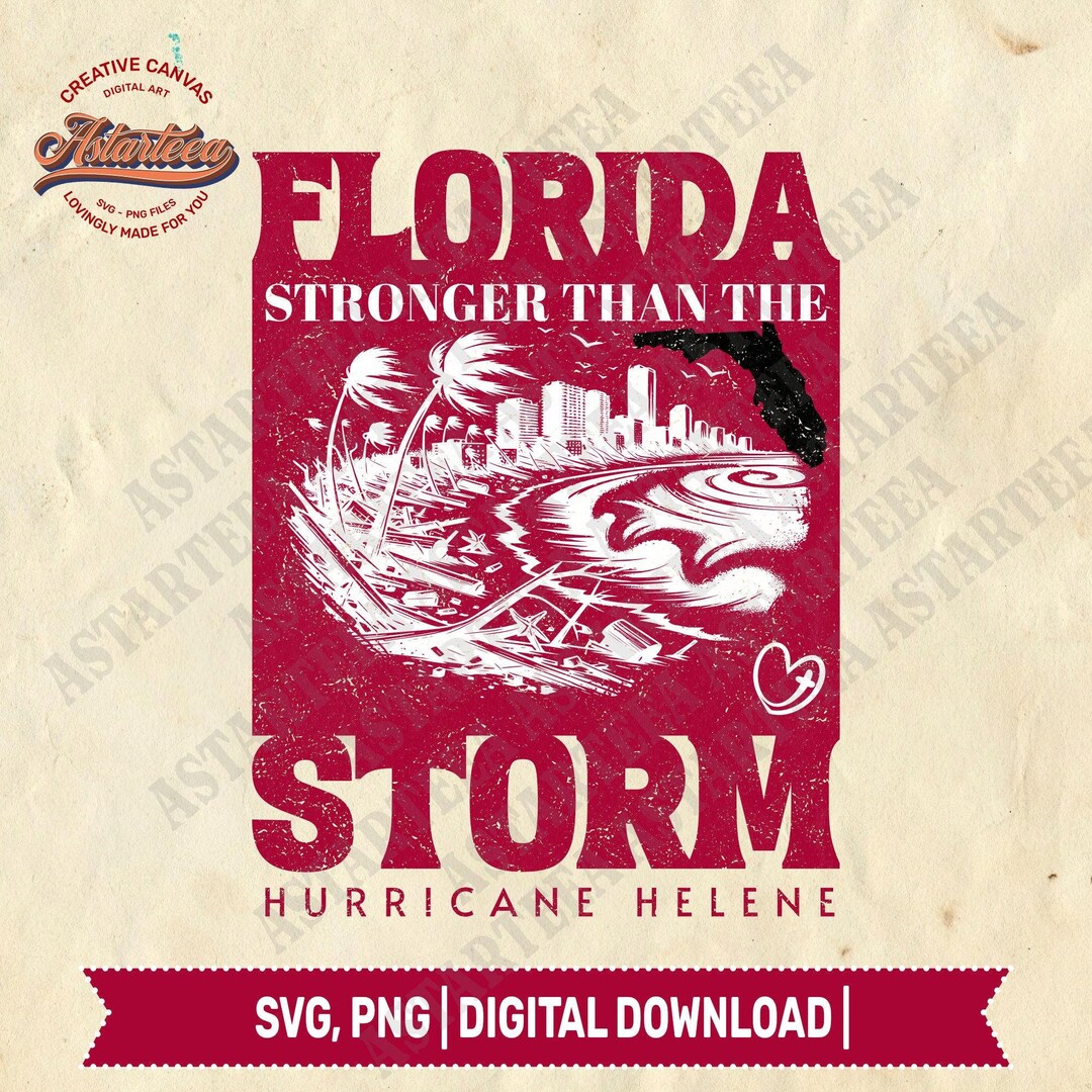 Florida Stronger Than the Storm PNG, Svg, Hurricane Helene, Florida Map ...
