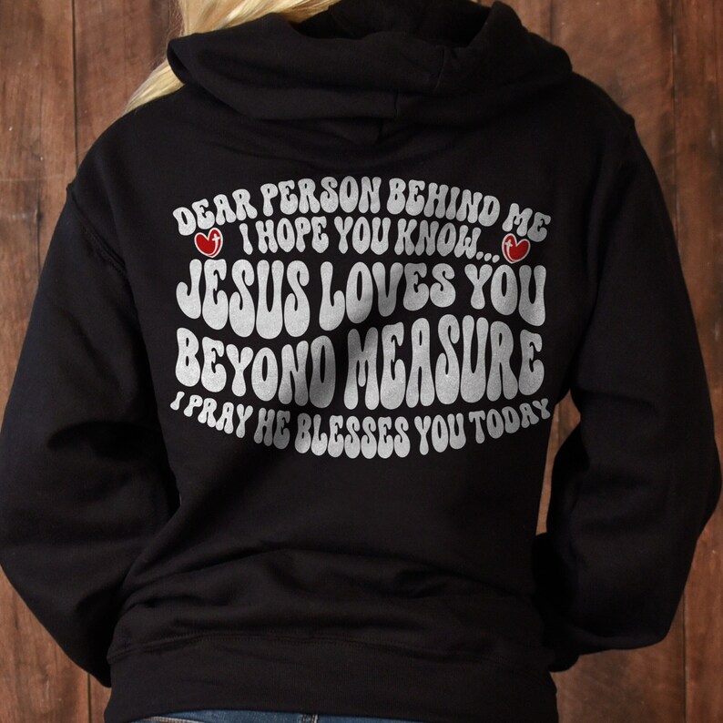 Dear Person Behind Me SVG, PNG, Love Like Jesus, Inspirational, Worthy ...