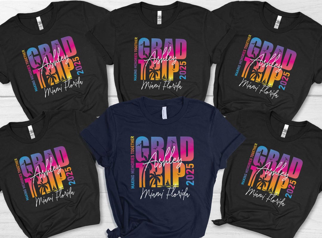 Custom Graduation Trip Shirt 2025, Grad Trip T-shirt Group Matching ...