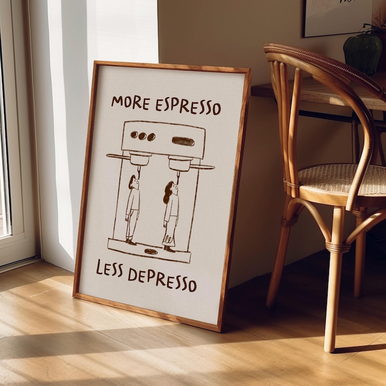 More Espresso Less Depresso Poster, Funky Kitchen Print, Coffee Quote ...