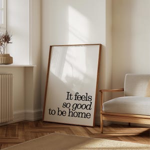 Feels so Good to Be Home, Daily Reminders Affirmation Poster, Cute ...