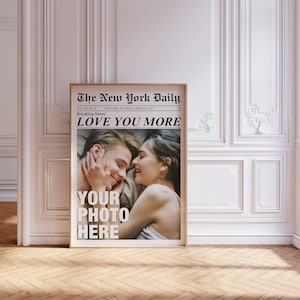Love You More CUSTOM Newspaper Print, Digital Download, Personalized ...
