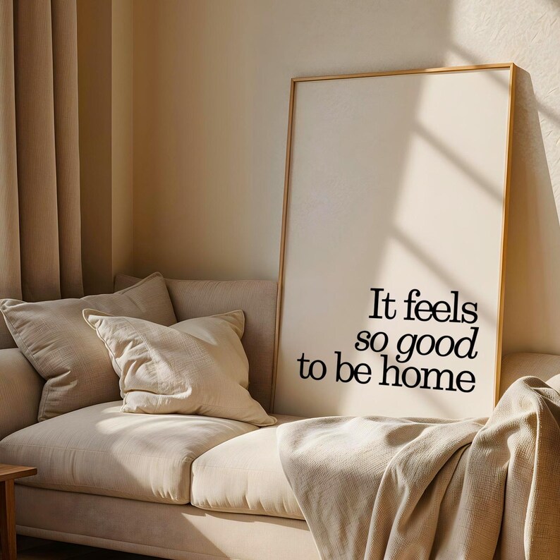 Feels so Good to Be Home, Daily Reminders Affirmation Poster, Cute ...