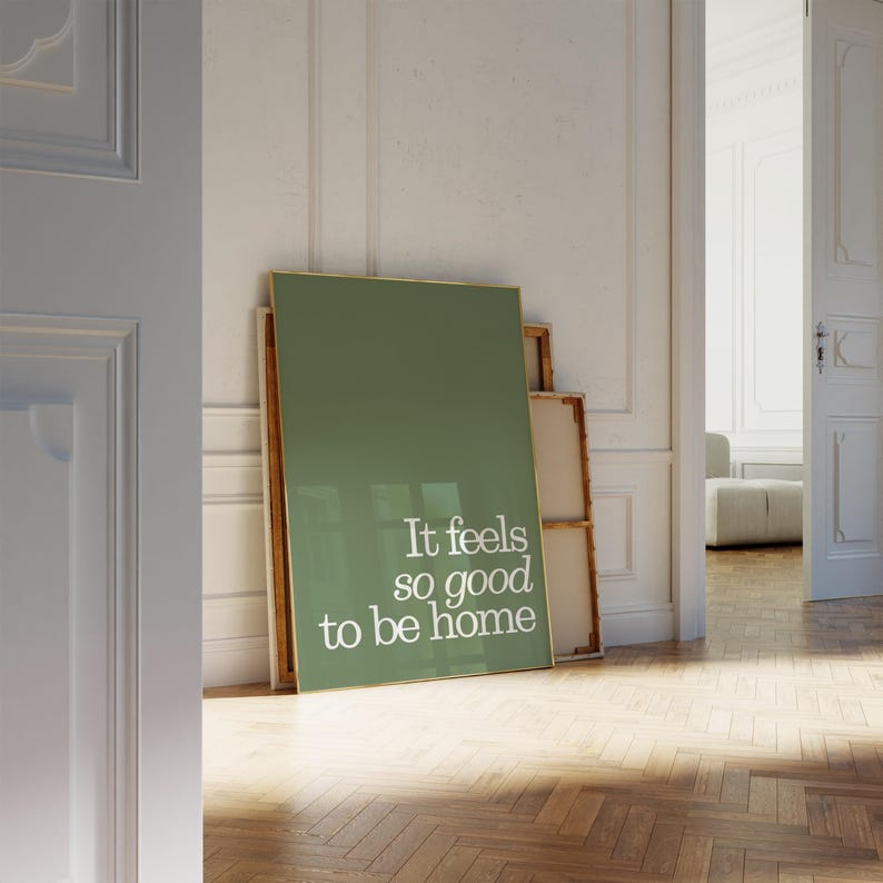 Feels so Good to Be Home Print, Affirmation Quote Poster, Sage Green ...
