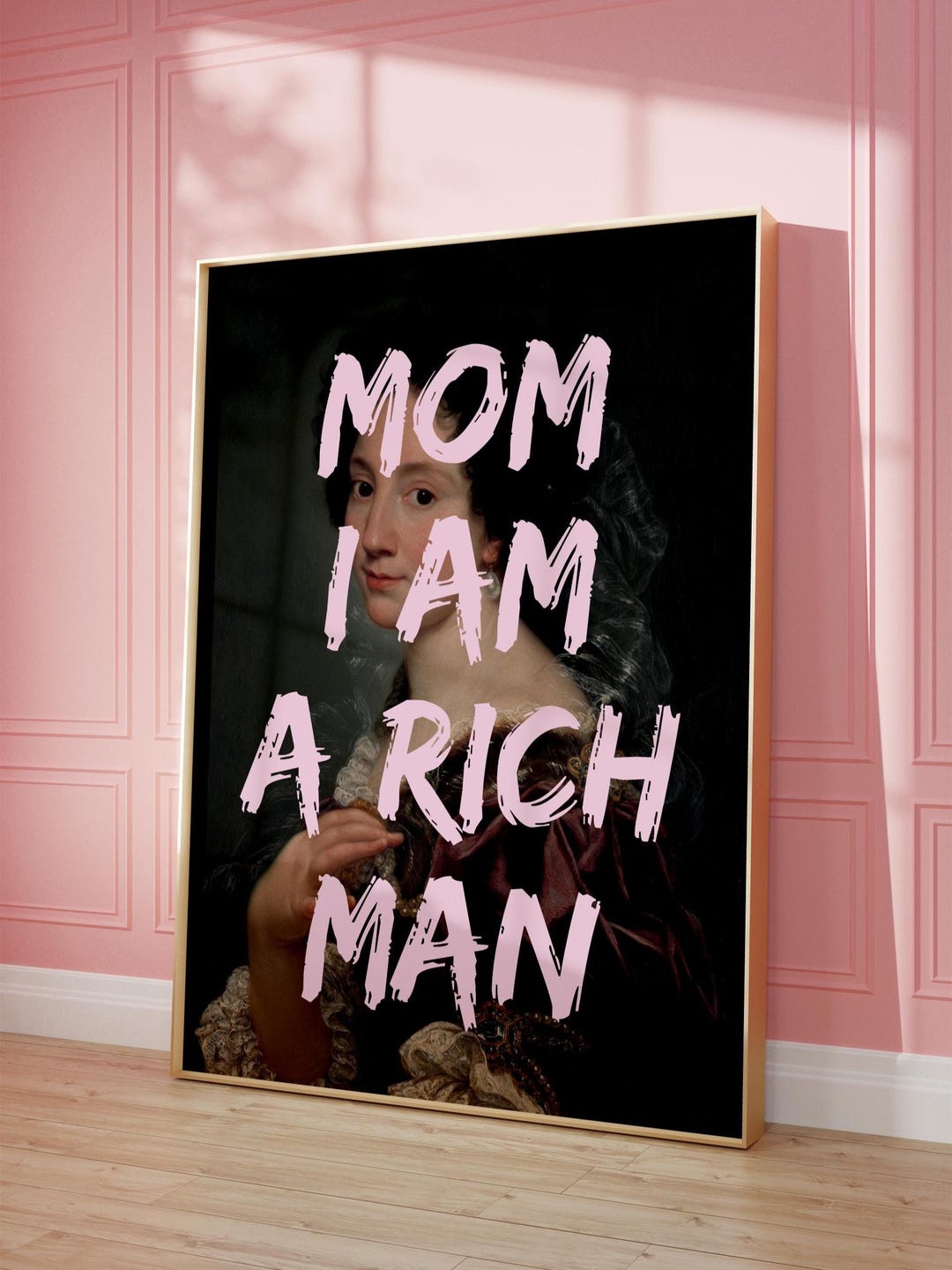 Mom I Am A Rich Man Poster, Feminism Poster, Altered Art Print, Girl ...