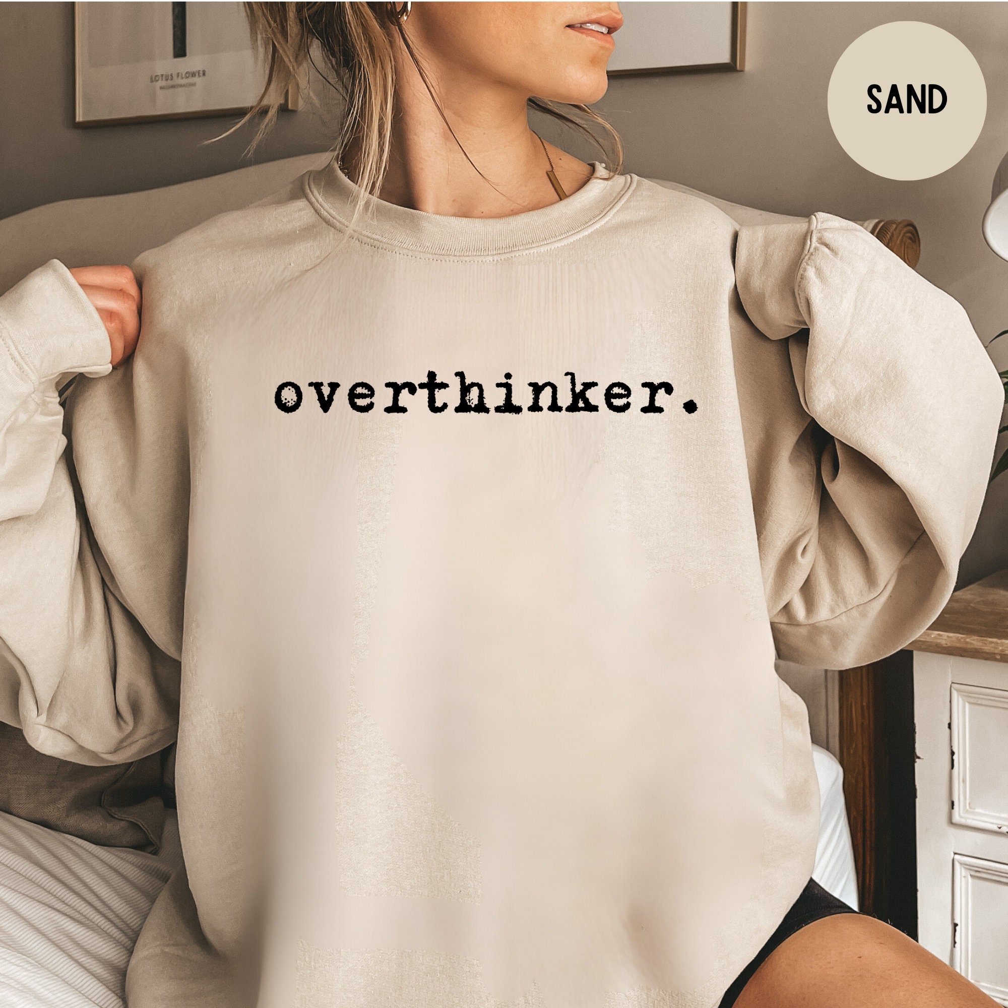 Overthinker Sweatshirt, Gift for Overthinker, Anxiety Gifts, Overthink ...