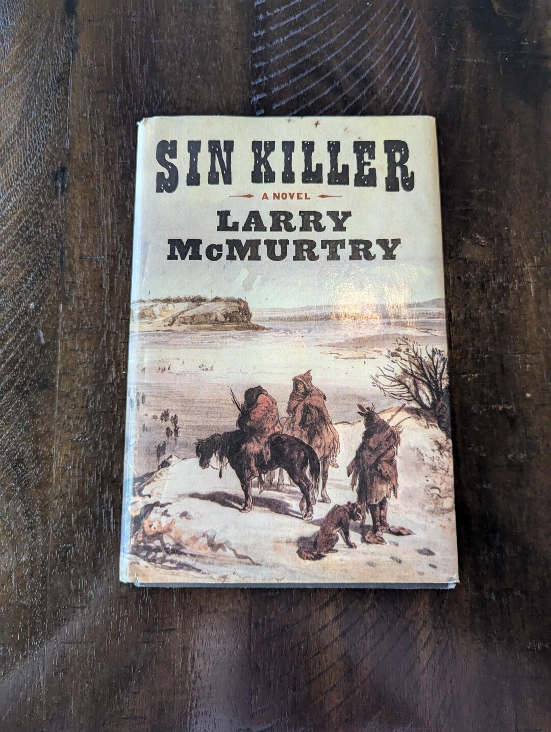 Sin Killer by Larry Mcmurtry, the Berrybender Narratives, Book 1, Large ...