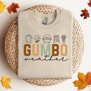 Gumbo Weather PNG, Printable Sublimation Design, Autumn Sweatshirt, Mug ...