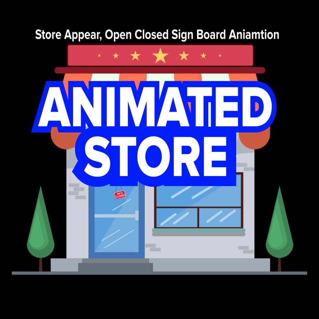 ANIMATED STORE, 2D Animation, Marketing Assets, Store Appear, Open ...