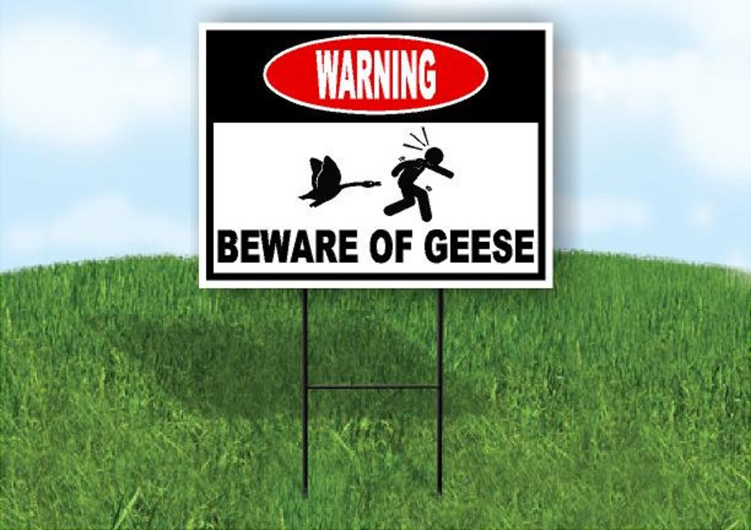 Warning Beware Geese Goose Yard Sign Road Sign With Stand - Etsy