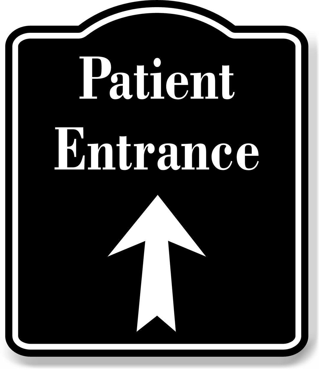 Patient Entrance up Arrow BLACK Aluminum Composite Sign - Etsy