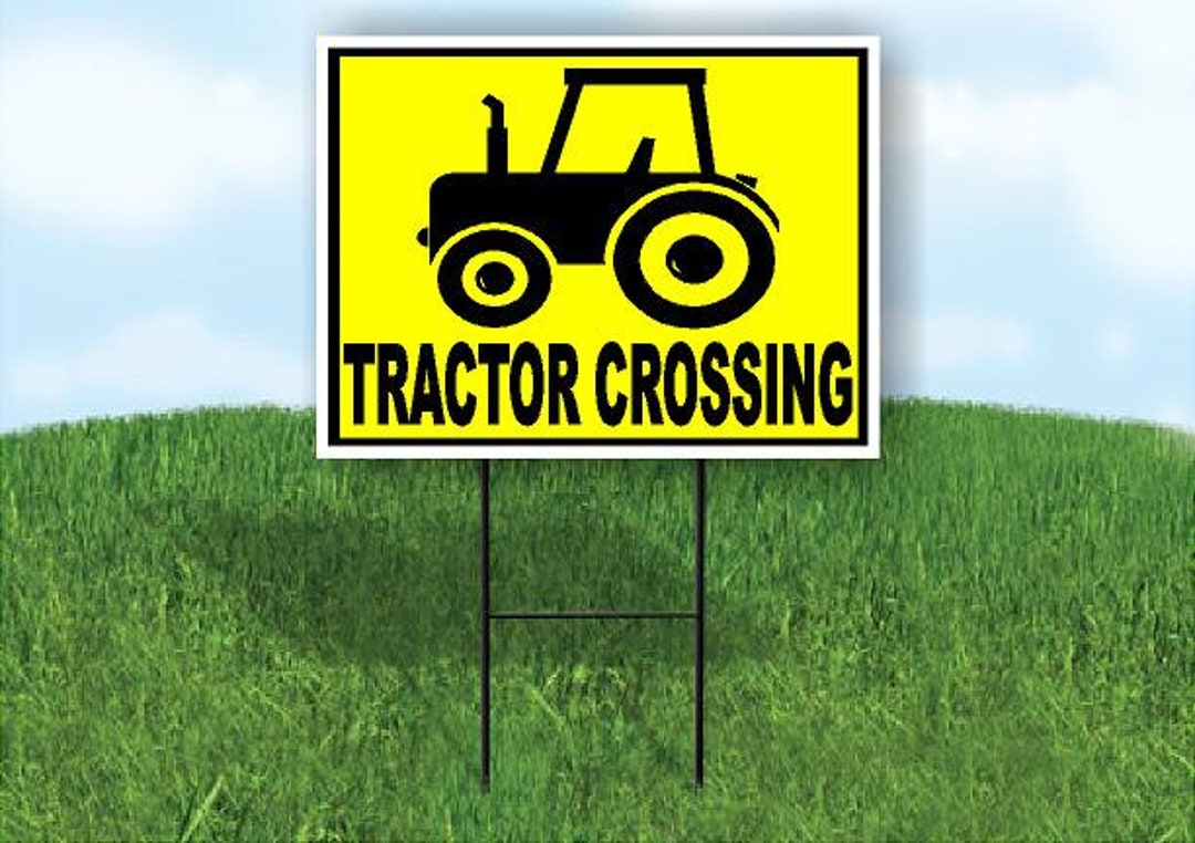 Tractor Crossing Yellow Yard Sign Road Sign With Stand - Etsy