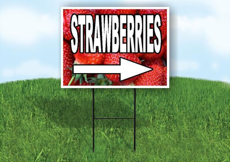 Strawberries Right Arrow With Strawberries Background Single Sided Yard ...