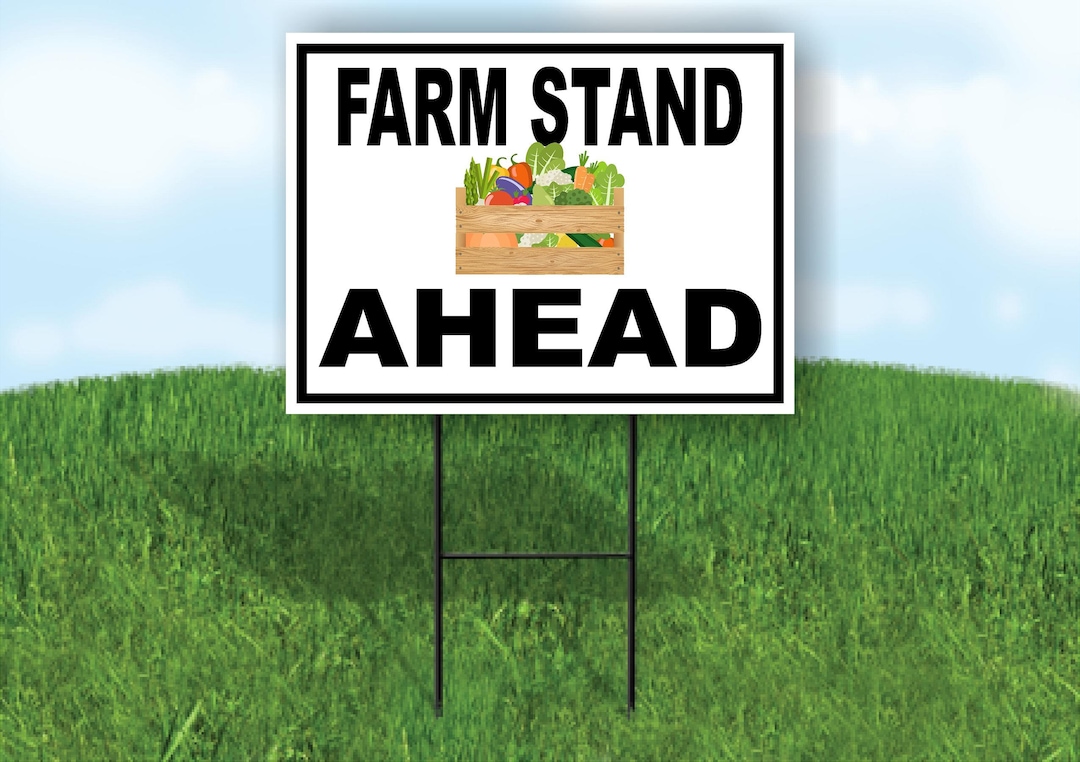Farm Stand Ahead Black Border Yard Sign Road Sign With Stand - Etsy