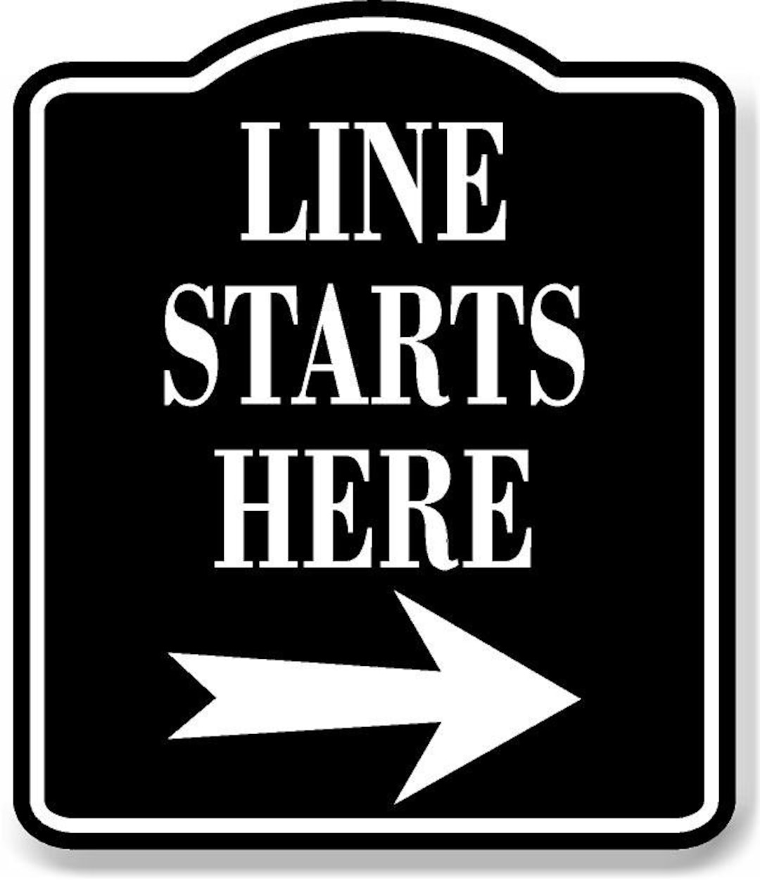 Line Starts Here Right Arrow BLACK Aluminum Composite Sign - Etsy