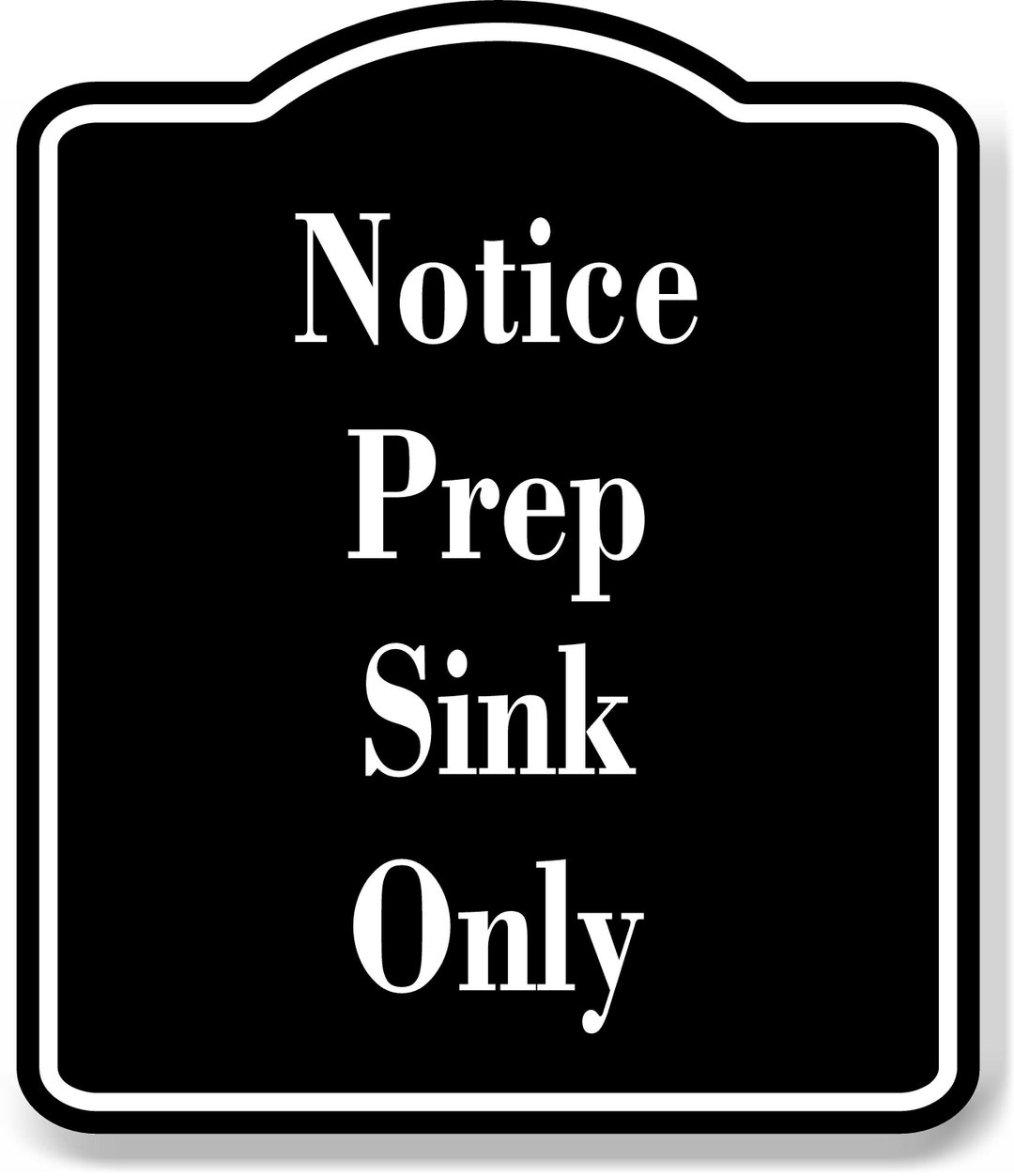 Notice Prep Sink Only OSHA BLACK Aluminum Composite Sign - Etsy