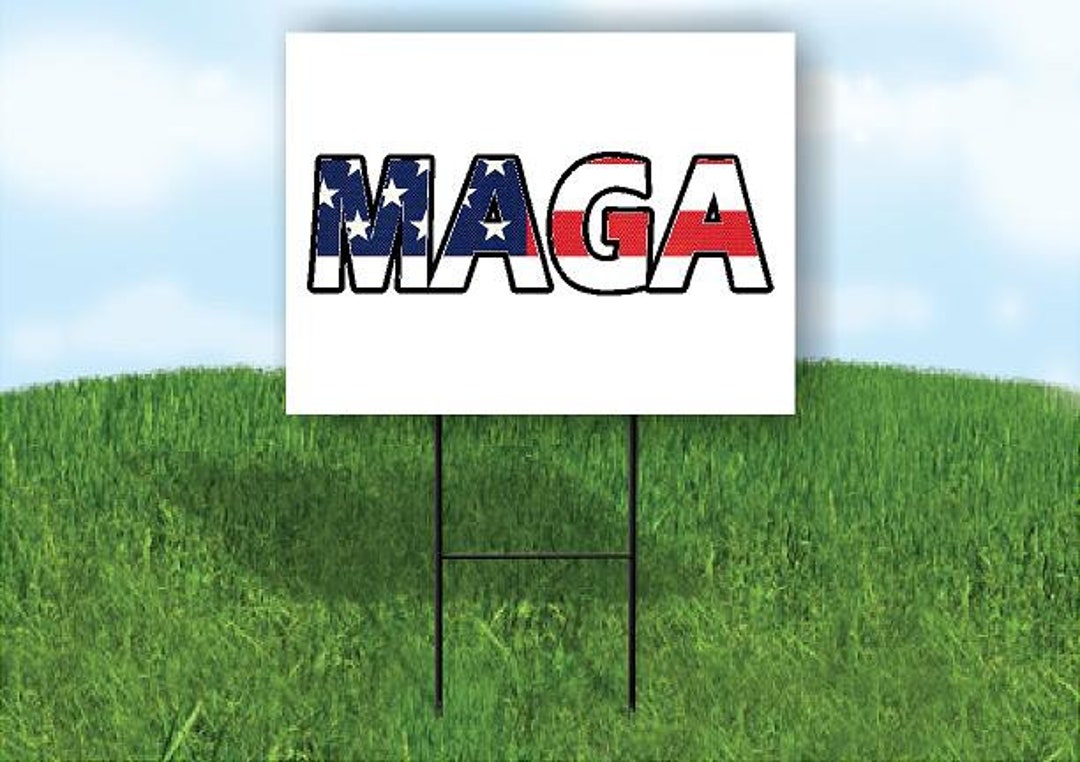Trump Maga Flag Yard Sign Road Sign With Stand - Etsy