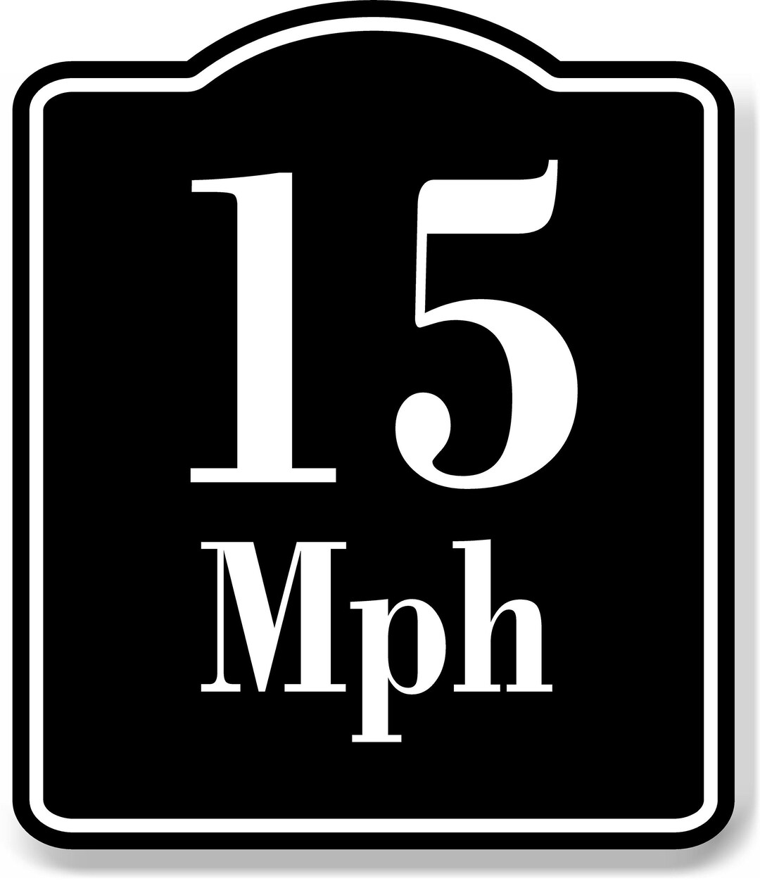 15 Miles Per Hour MPH BLACK Aluminum Composite Sign Etsy