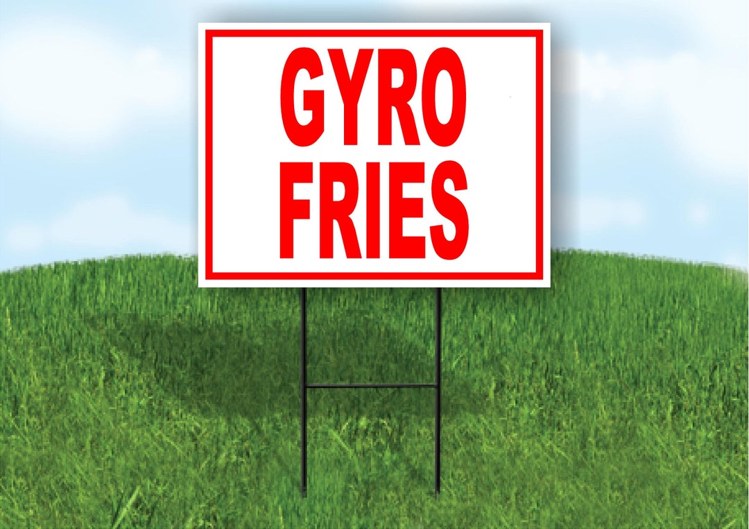 Gyro Fries Red Yard Sign Road Sign With Stand - Etsy