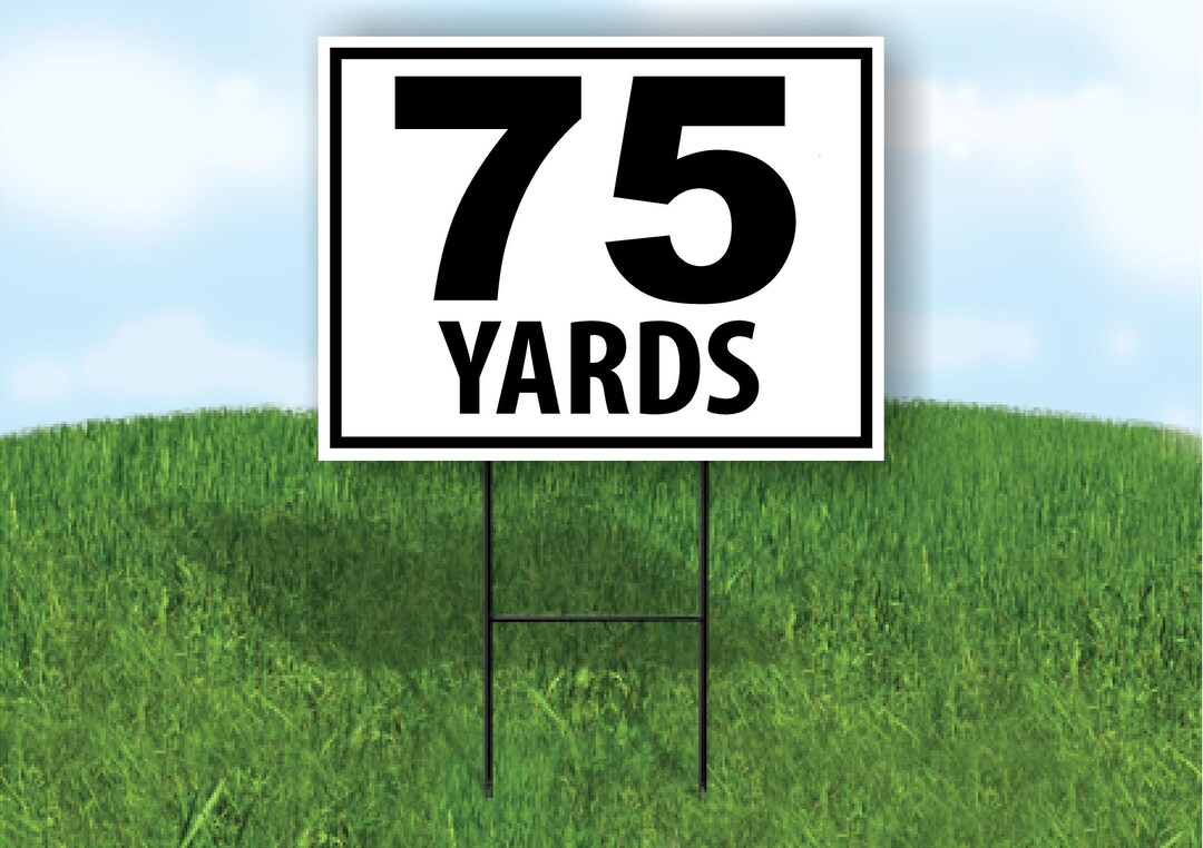 75 Yards Yard Sign Road Sign With Stand - Etsy