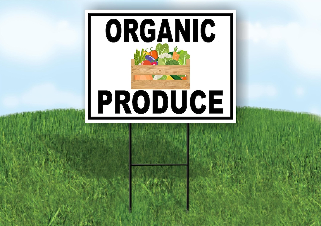 Organic Produce Black Border Yard Sign Road Sign With Stand - Etsy