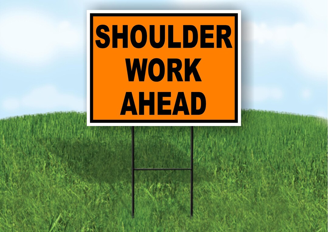 Shoulder Work Ahead Construction Orange Black Yard Sign Road Sign With ...