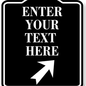Customizable Enter Your Text Here 8.5" X 10" Directional Arrow Optional ...