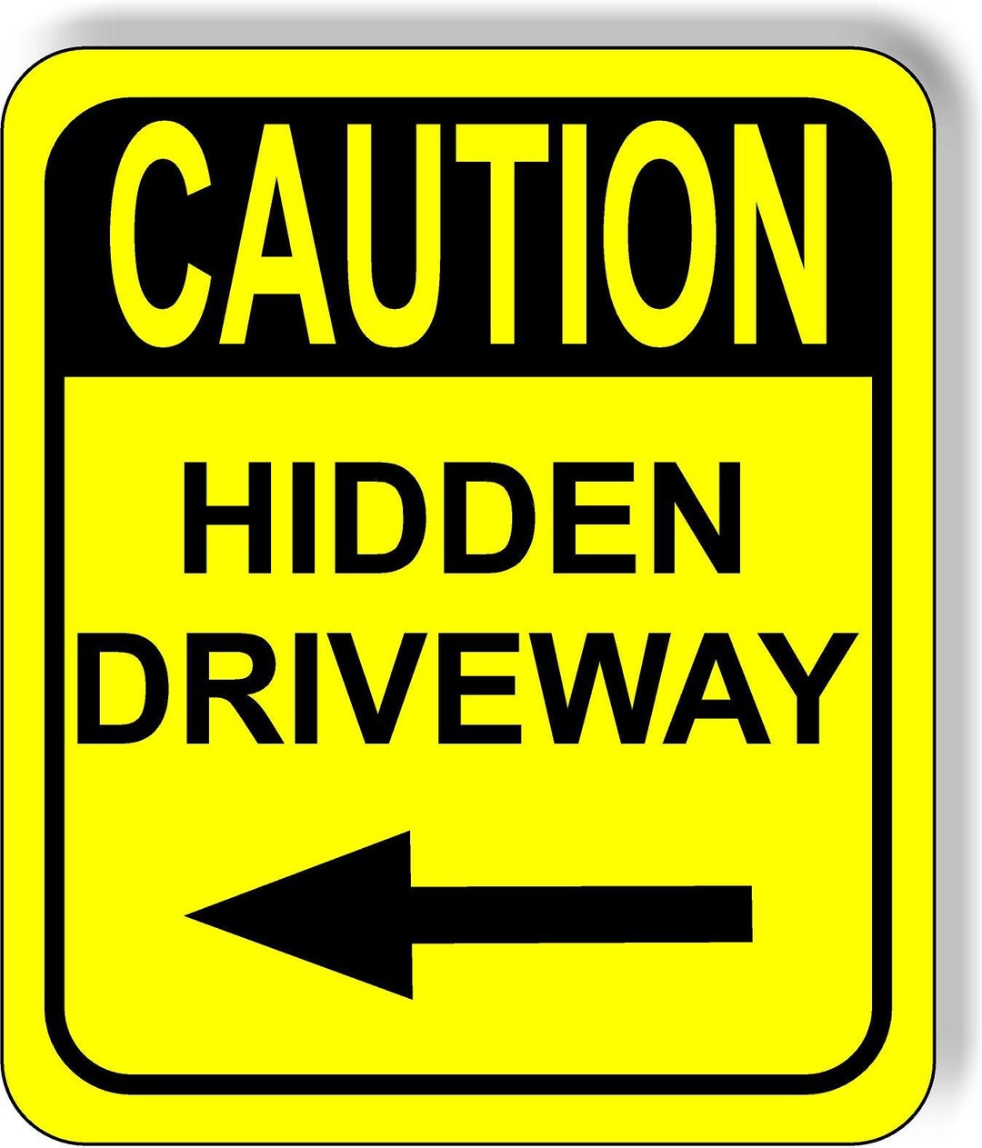 Caution Hidden Driveway Left Arrow Vertical Aluminum Composite Sign - Etsy