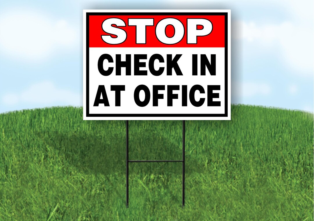 Stop Check in at Office Red Black Yard Sign Road Sign With Stand - Etsy