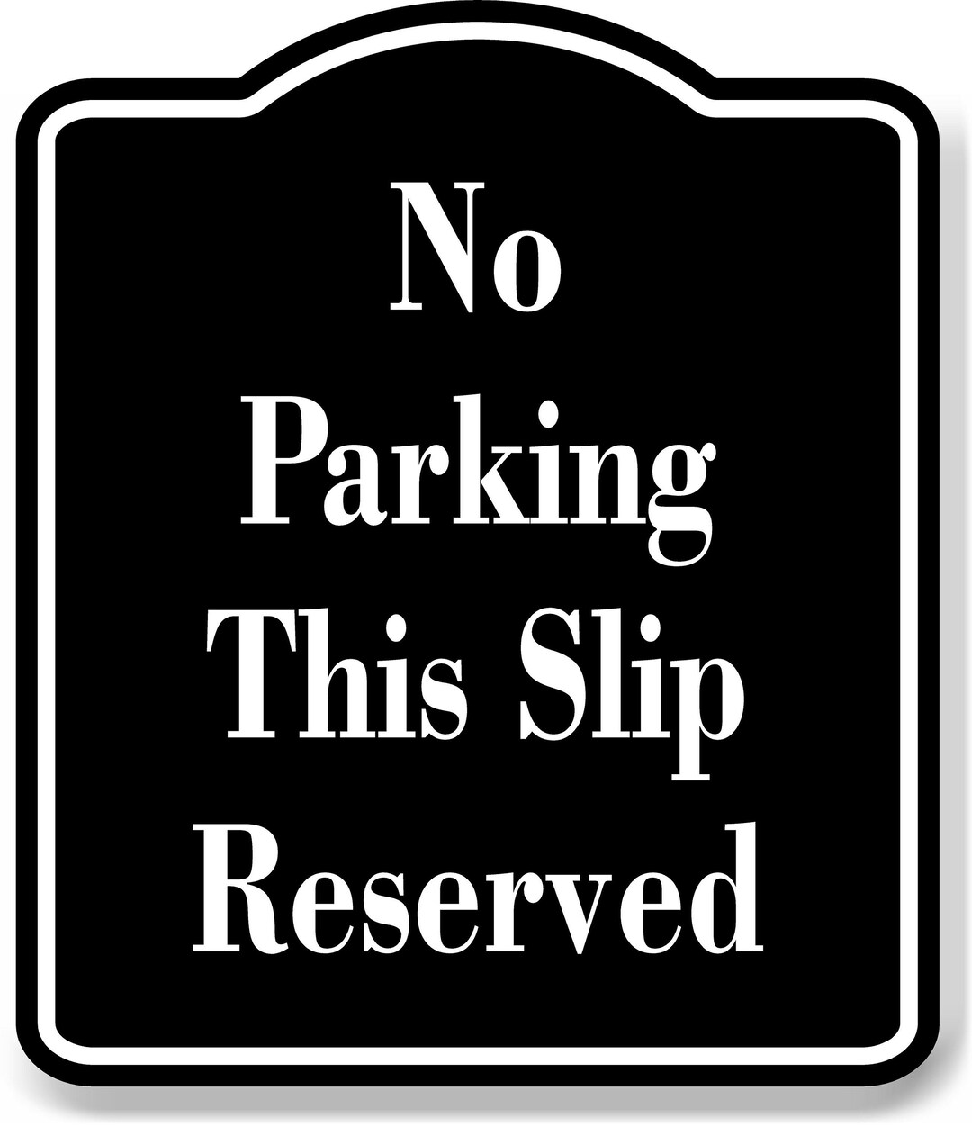 No Parking This Slip Reserved BLACK Aluminum Composite Sign - Etsy