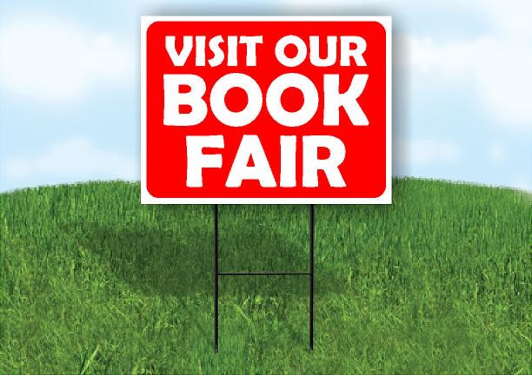Visit Our Book Fair Red White Yard Sign Road Sign With Stand - Etsy