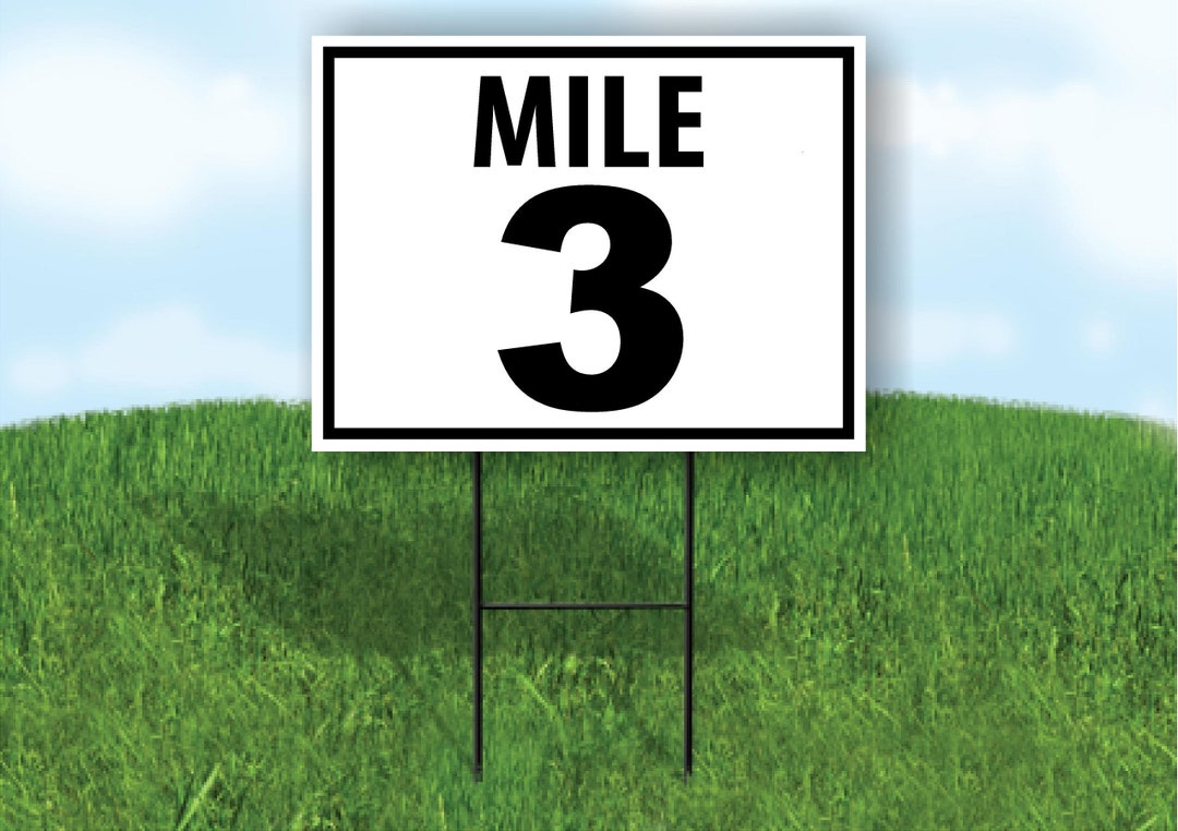 Mile 3 Distance Marker Running Race Black White Yard Sign Road Sign ...