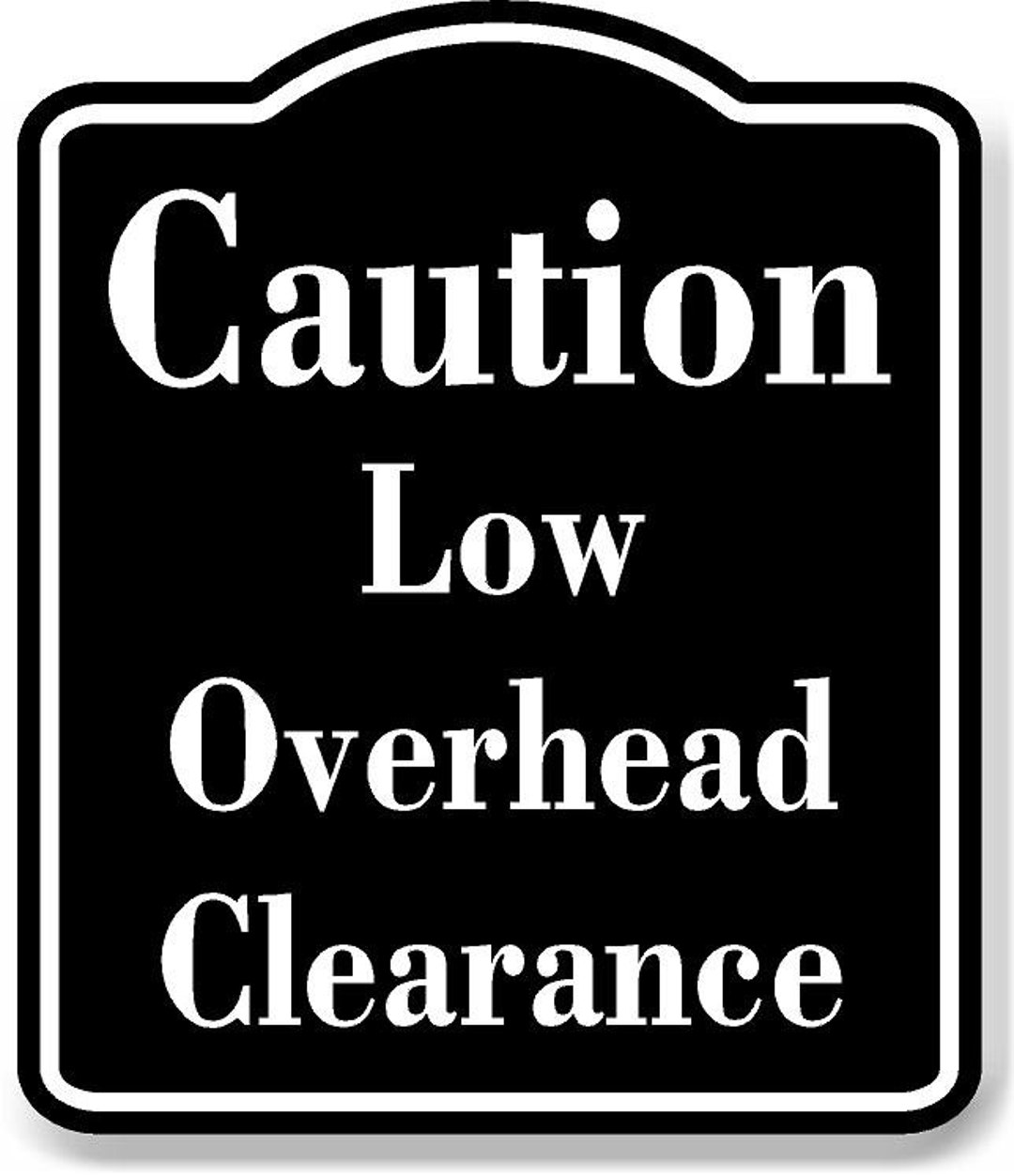 Caution Low Overhead Clearance BLACK Aluminum Composite Sign - Etsy