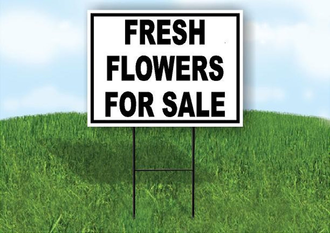Fresh Flowers for Sale Black Yard Sign Road Sign With Stand - Etsy