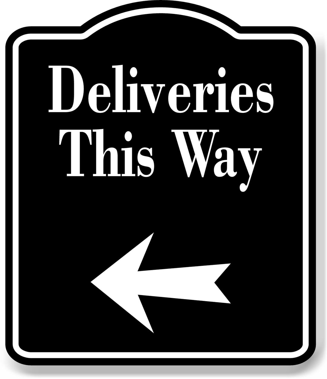 Deliveries This Way Left Arrow BLACK Aluminum Composite Sign - Etsy