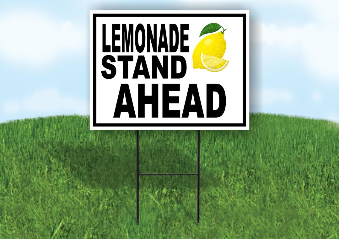Lemonade Stand Ahead Black Border Yard Sign Road Sign With Stand - Etsy