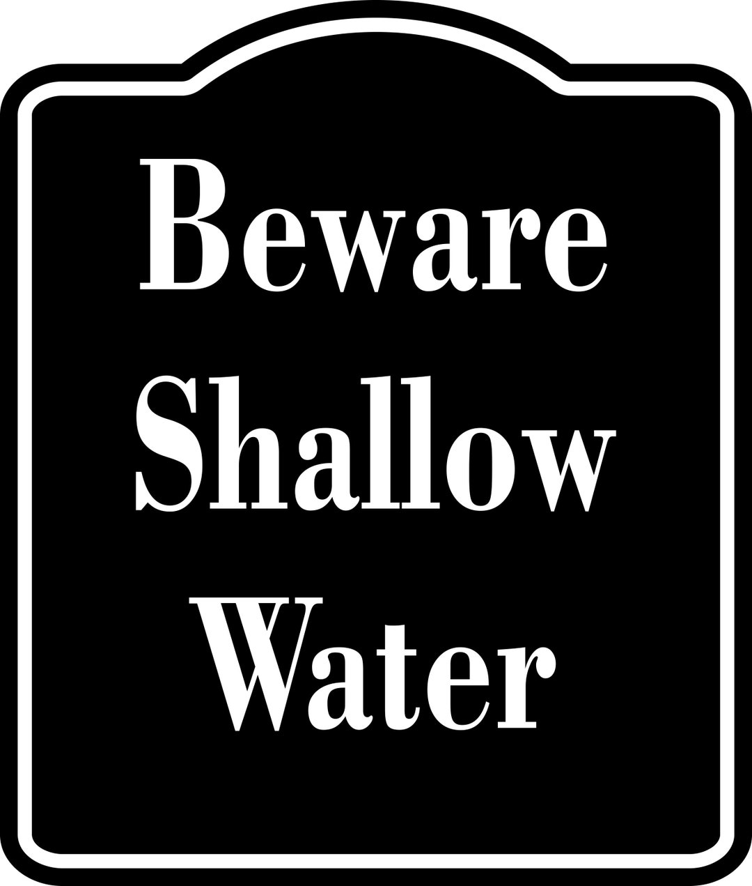 Beware Shallow Water BLACK Aluminum Composite Sign - Etsy