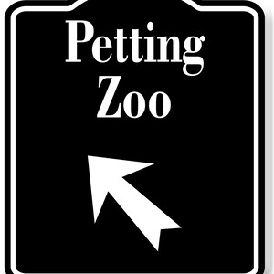 Petting Zoo 45 Degree up Left Arrow BLACK Aluminum Composite Sign - Etsy