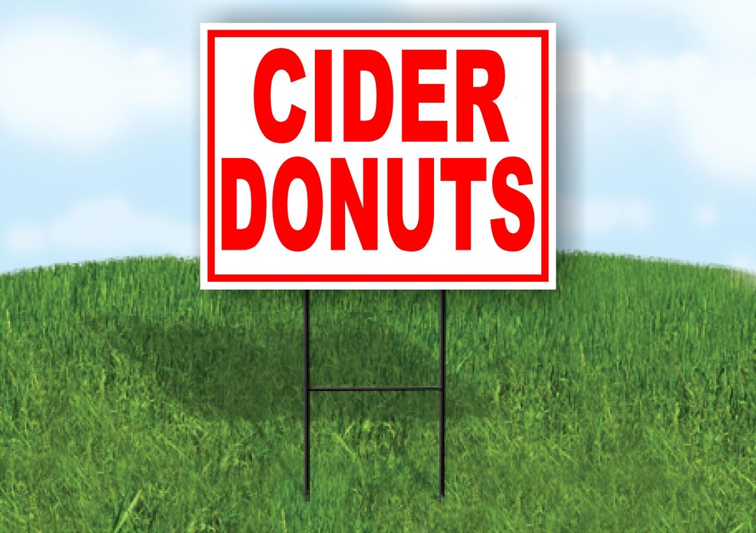 Cider Donuts Red White Yard Sign Road Sign With Stand - Etsy