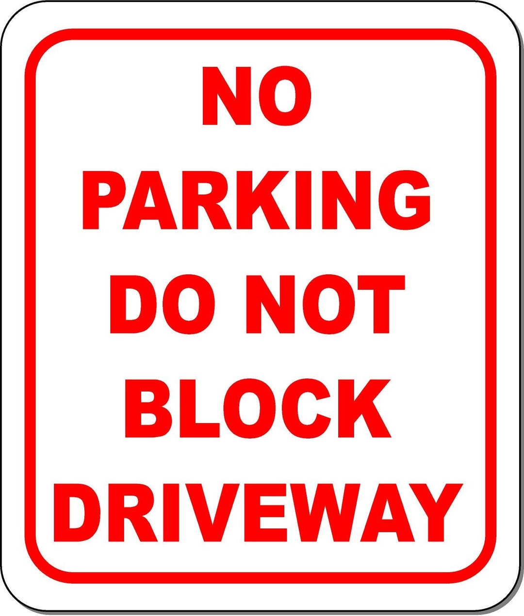 No Parking Do Not Block the Driveway Aluminum Composite Outdoor Sign - Etsy