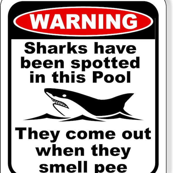 Sharks Have Been Spotted in This Pool Sign - Etsy