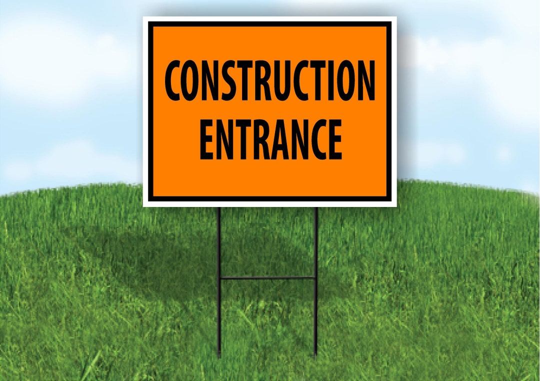 Construction Entrance Safety Orange Osha Yard Sign Road Sign With Stand ...