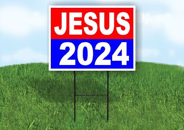 Jesus 2024 Yard Sign Road Sign With Stand - Etsy