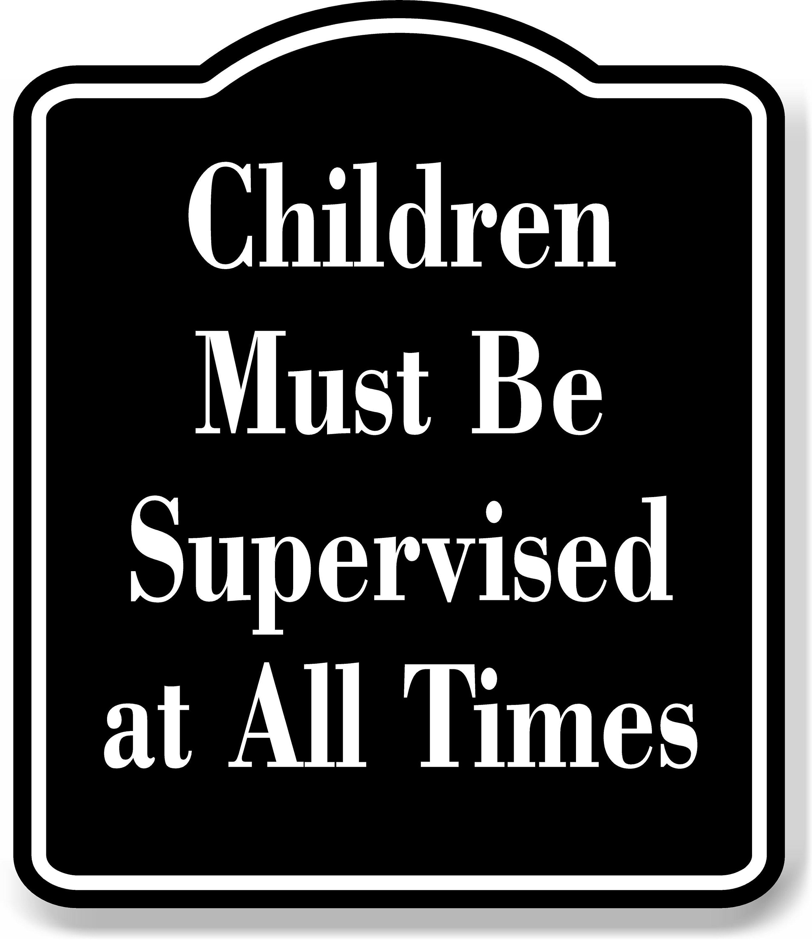 Children Must Be Supervised at All Times Child Safty BLACK Aluminum ...