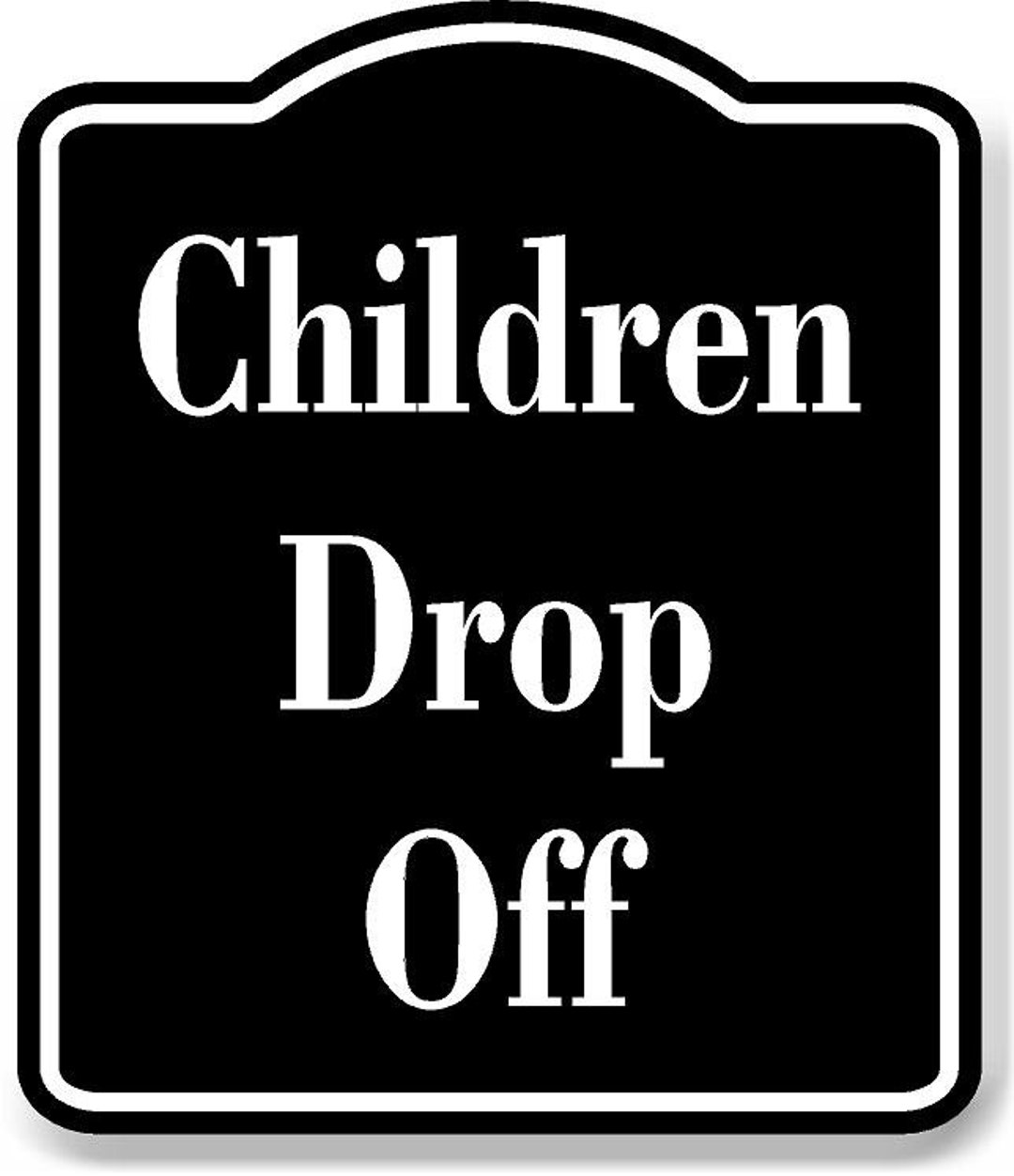 Children Drop off Daycare School Camp BLACK Aluminum Composite Sign - Etsy
