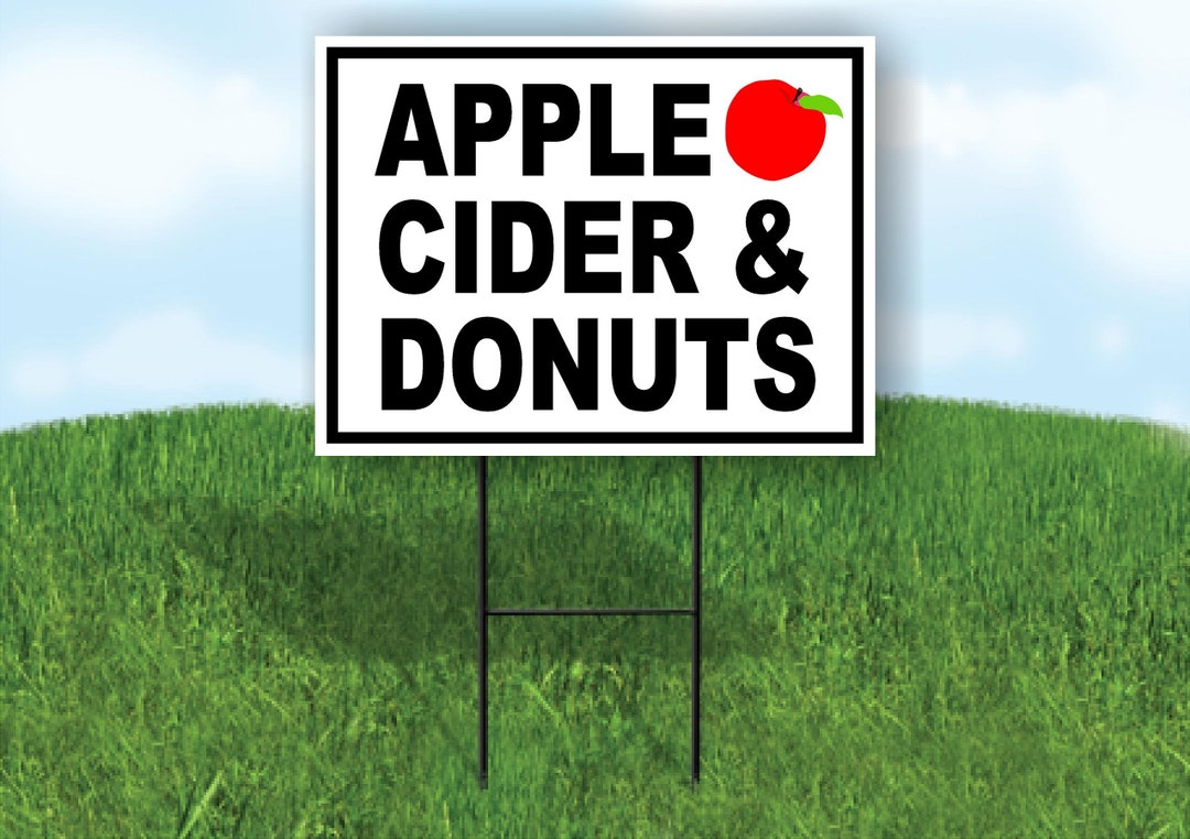 Apple Cider and Donuts Apple Black Border Yard Sign Road Sign With ...